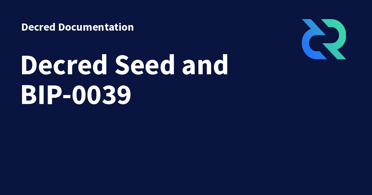 Decred Seed and BIP-0039 - Decred Documentation