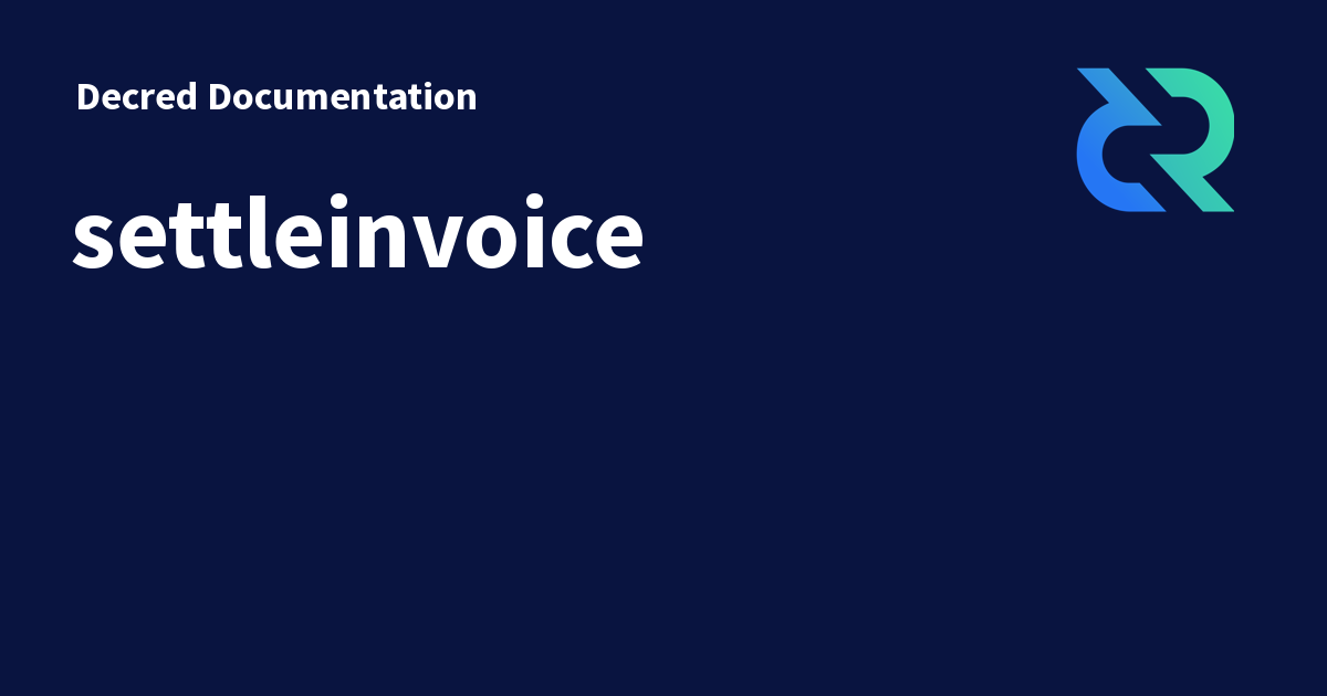 settleinvoice - Decred Documentation