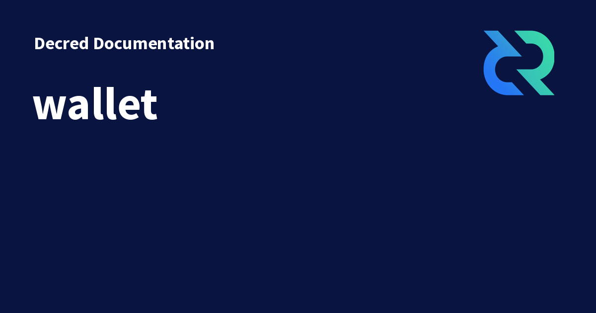 wallet - Decred Documentation