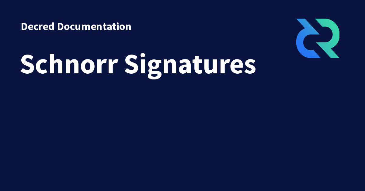 Schnorr Signatures - Decred Documentation