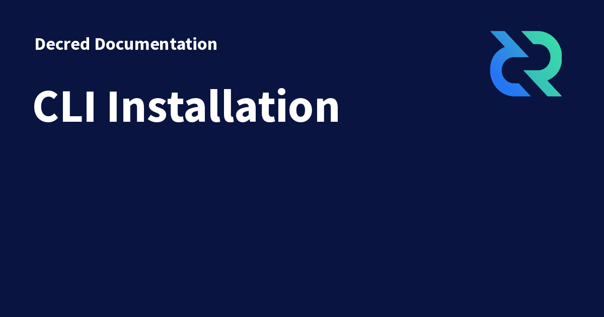 CLI Installation - Decred Documentation
