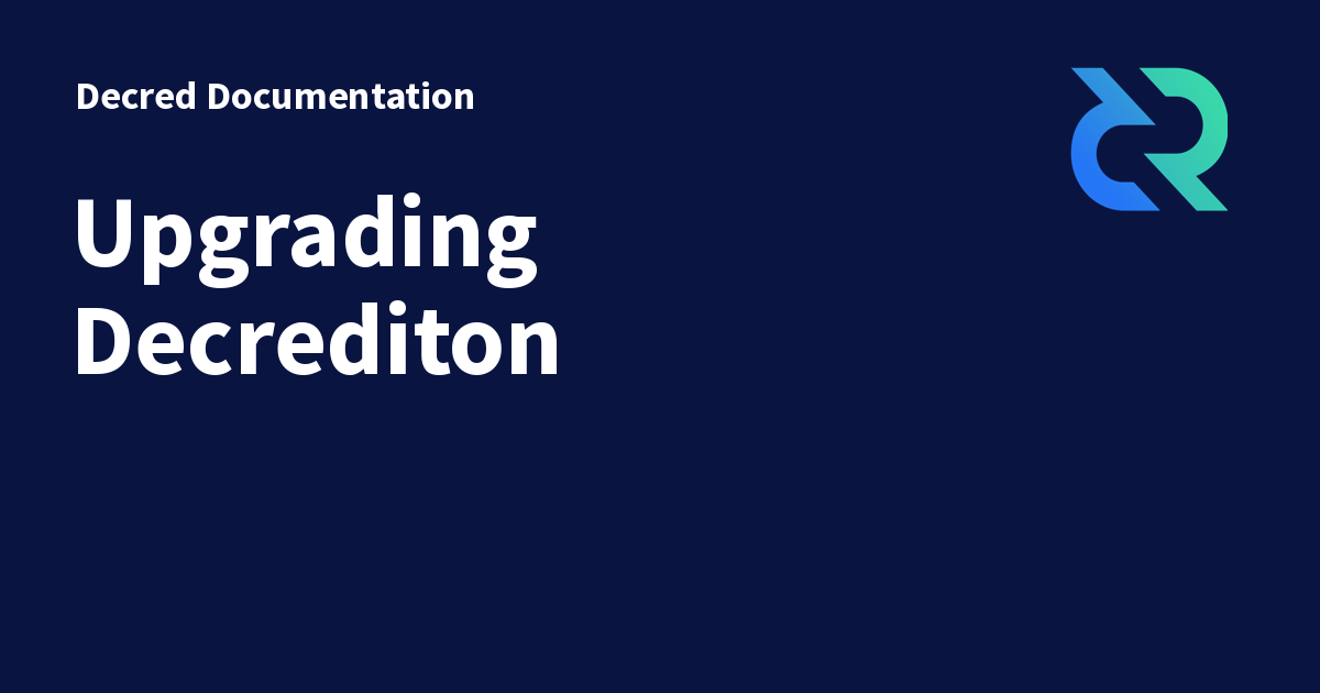 Upgrading Decrediton - Decred Documentation
