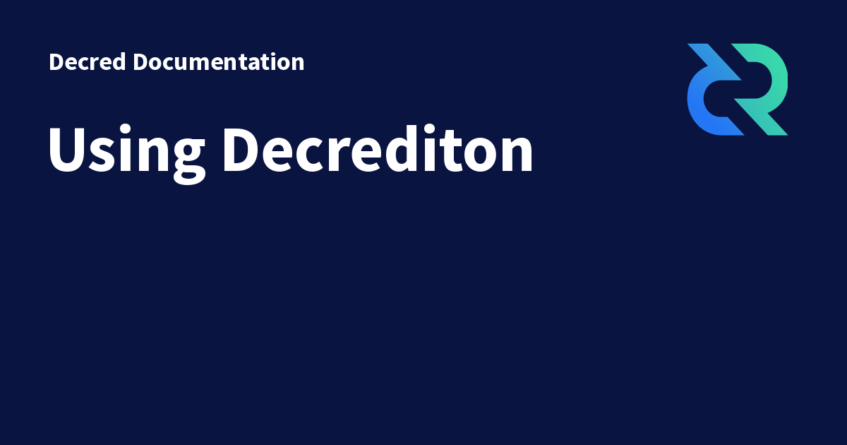 Using Decrediton - Decred Documentation